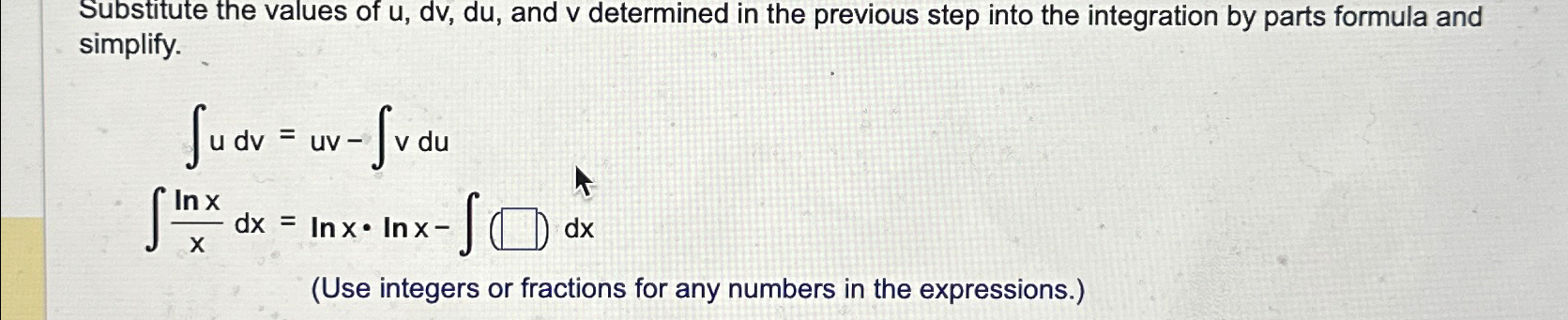 Solved Substitute the values of u,dv,du, ﻿and v ﻿determined | Chegg.com