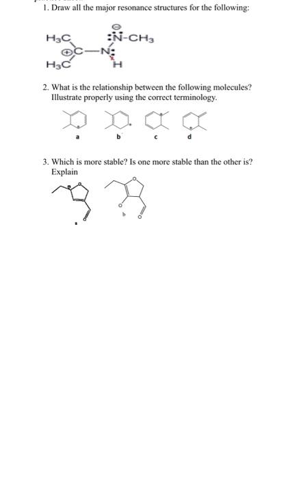 Solved 1. Draw all the major resonance structures for the | Chegg.com