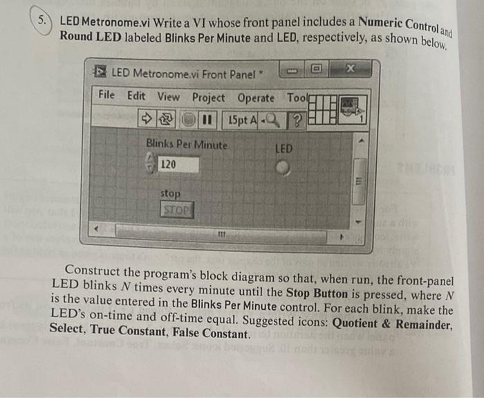 LED Metronome.vi Write a VI whose front panel | Chegg.com