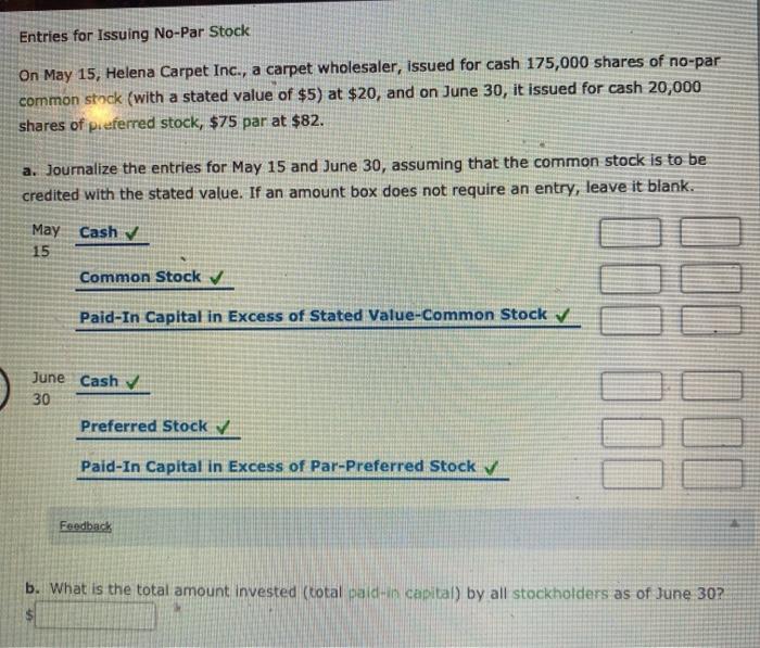 Solved Entries for Issuing No-Par Stock On May 15, Helena | Chegg.com