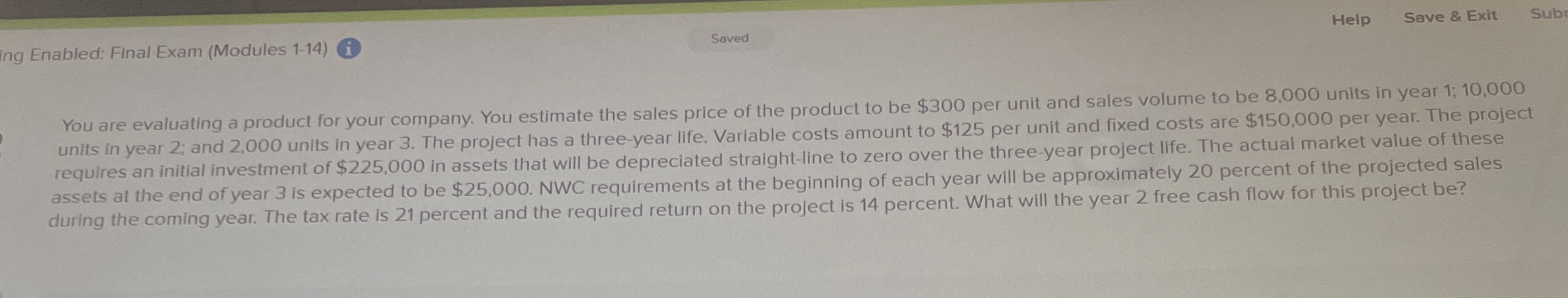 ing Enabled: Final Exam (Modules 1-14)SavedHelpSave & | Chegg.com