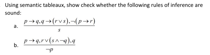 Solved Using semantic tableaux, show check whether the | Chegg.com