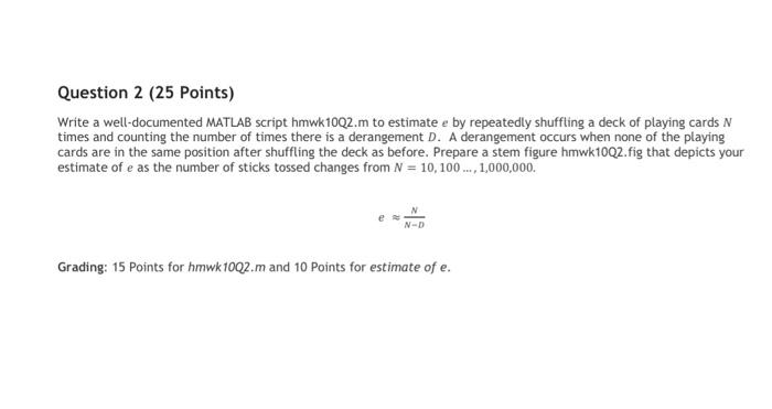 Solved Question 2 (25 Points) Write a well-documented MATLAB | Chegg.com