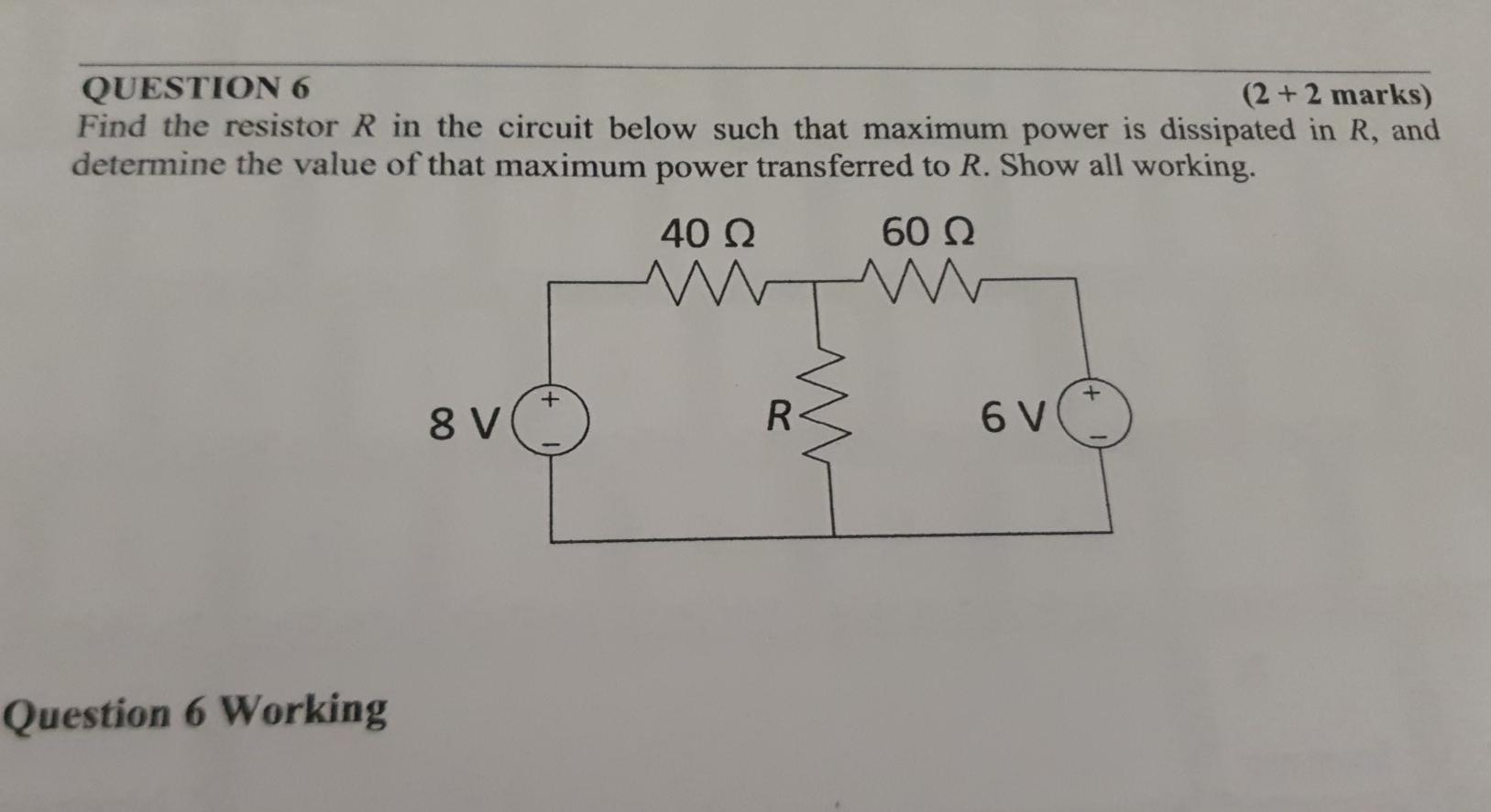 Solved QUESTION 6 (2+2 marks) Find the resistor R in the | Chegg.com
