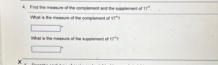 Solved 4. Find the measure of the complement and the | Chegg.com