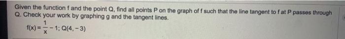 Solved Given the function f and the point Q, find all points | Chegg.com