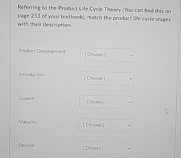 Solved Referring to the Product Life Cycle Theory (You can | Chegg.com