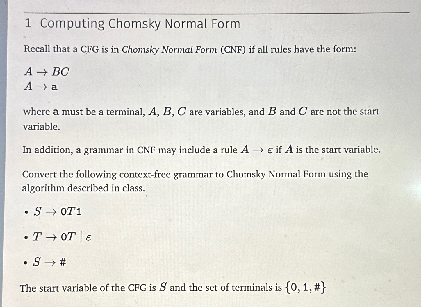 Solved 1 ﻿Computing Chomsky Normal FormRecall that a CFG is | Chegg.com