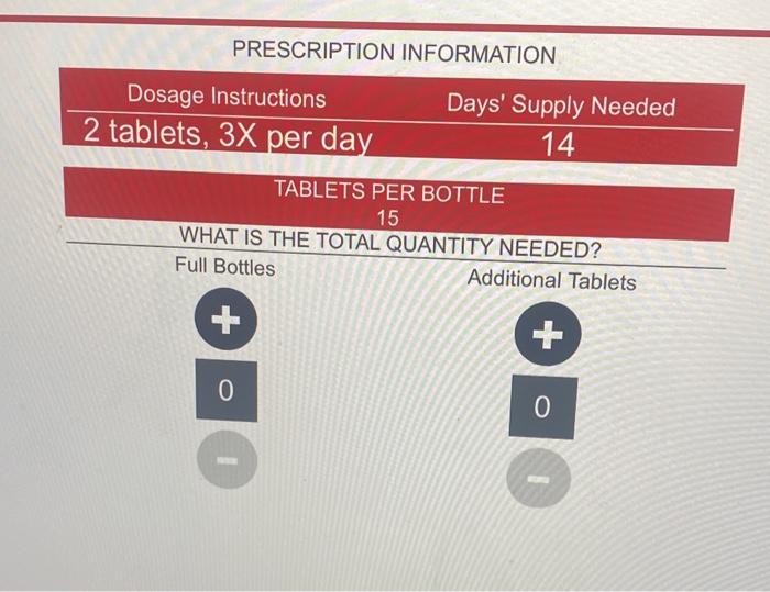 Solved PRESCRIPTION INFORMATION Dosage Instructions 2 | Chegg.com
