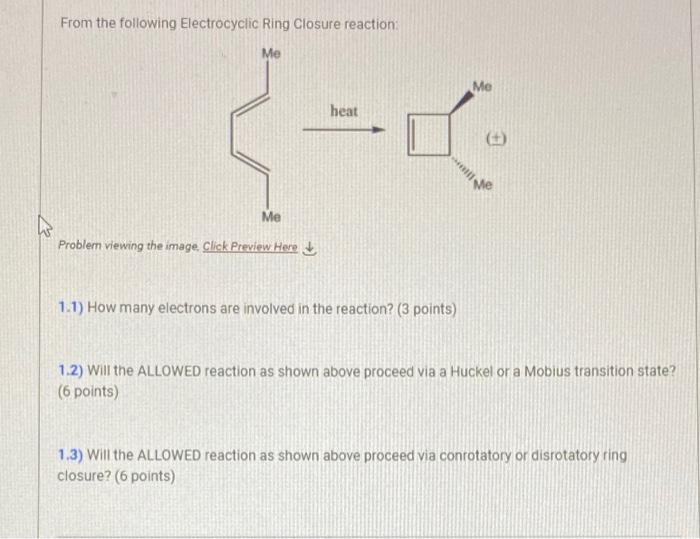 Solved From the following Electrocyclic Ring Closure | Chegg.com
