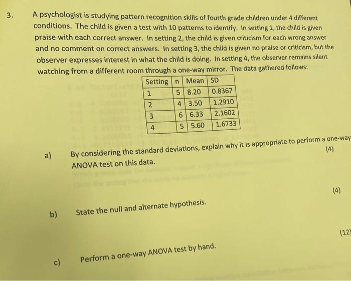 Solved 3 . A psychologist is studying pattern recognition | Chegg.com