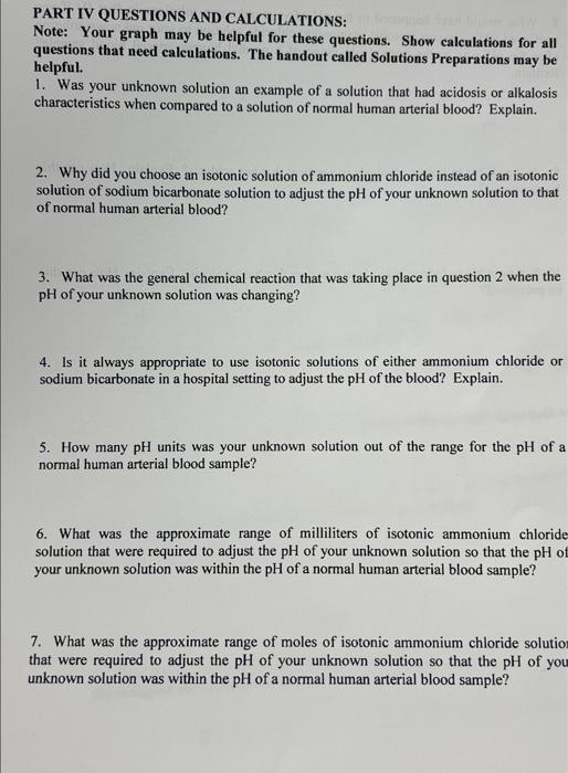 PART IV QUESTIONS AND CALCULATIONS: Note: Your graph | Chegg.com