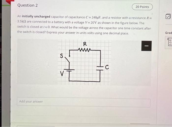 Solved An initially uncharged capacitor of capacitance | Chegg.com