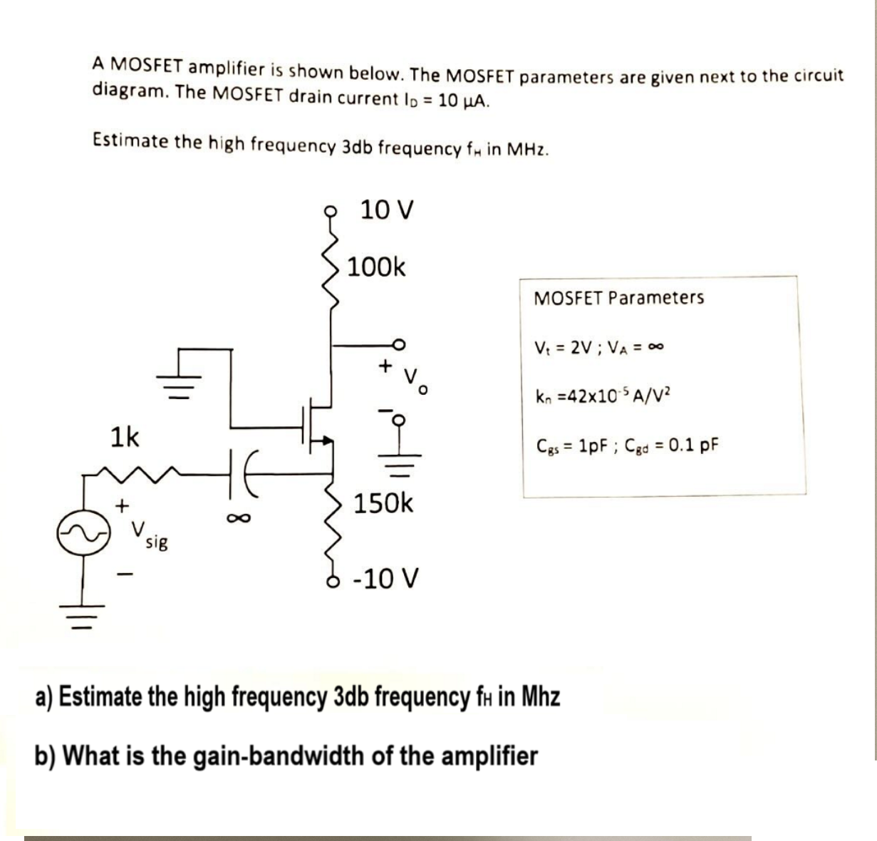 Solved A MOSFET amplifier is shown below. The MOSFET | Chegg.com