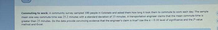 Solved Commuting to work: A community survey sampled 100 | Chegg.com
