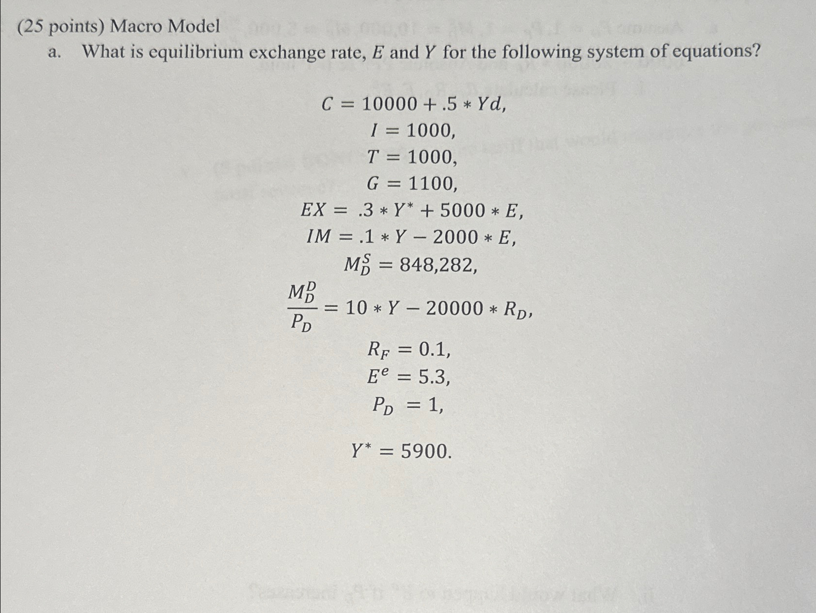 Solved (25 ﻿points) ﻿Macro Modela. ﻿What is equilibrium | Chegg.com