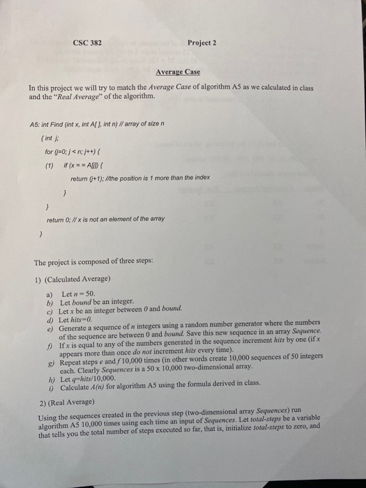 CSC 382 Project 2 Average Case In this project we | Chegg.com