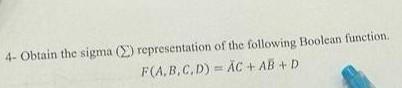 Solved 4- Obtain the sigma (Σ) representation of the | Chegg.com