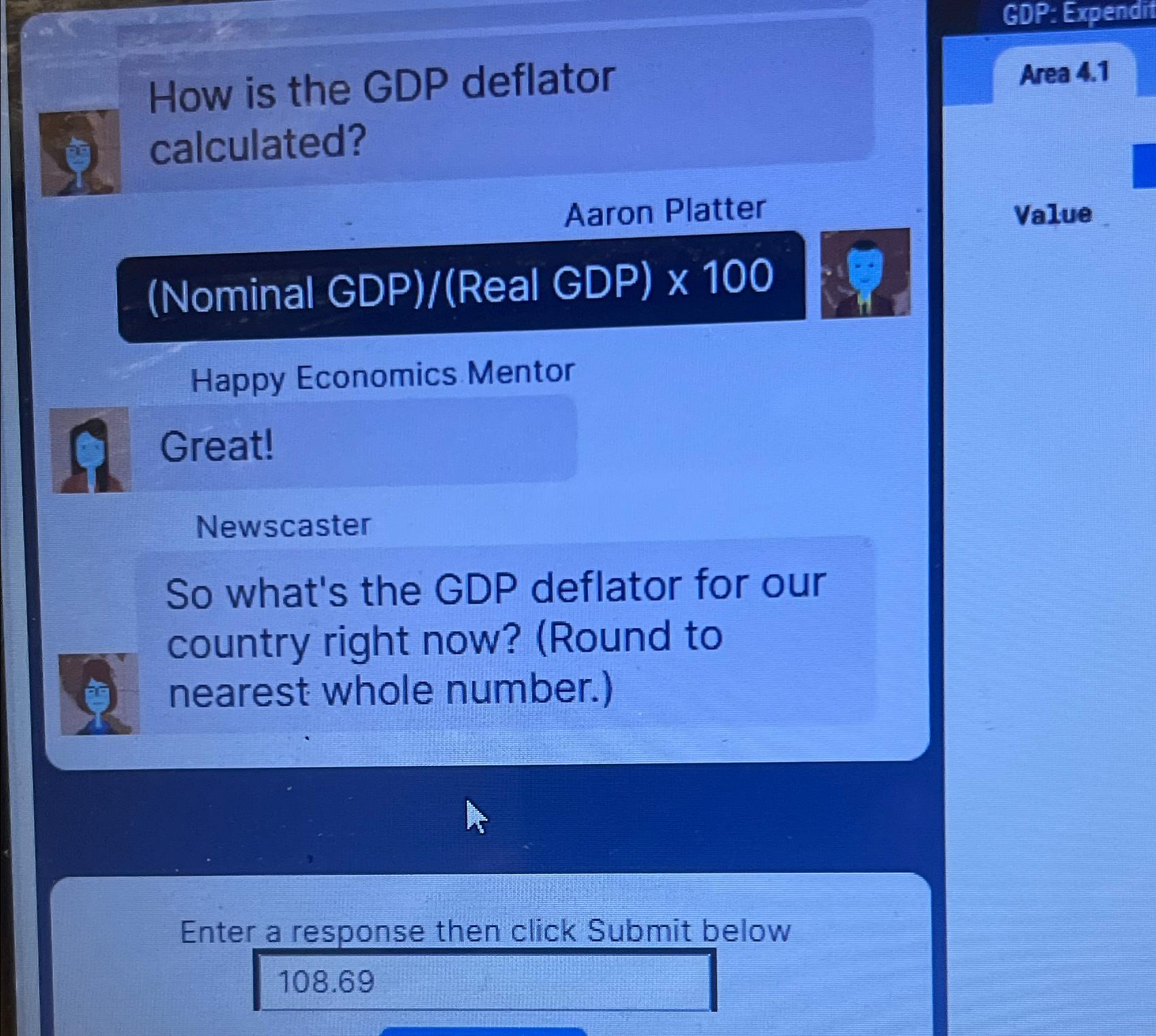 Solved How is the GDP deflator calculated?Area 4.1(Nominal | Chegg.com