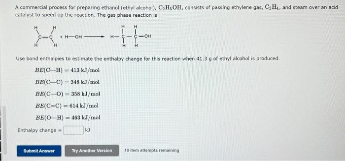 [Solved]: A commercial process for preparing ethanol (ethyl