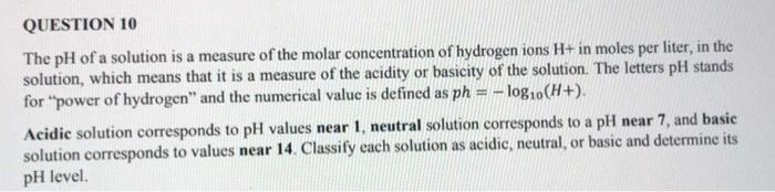 Solved a QUESTION 10 The pH of a solution is a measure of | Chegg.com