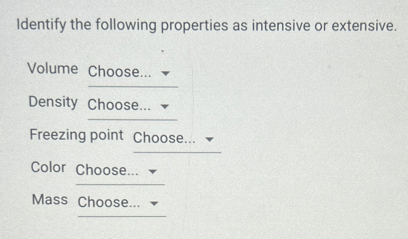 Solved Identify the following properties as intensive or | Chegg.com