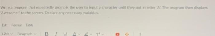 Solved Write a program that repeatedly prompts the user to | Chegg.com