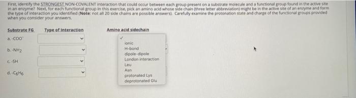 Solved First, identity the STRONGEST NON-COVALENT | Chegg.com