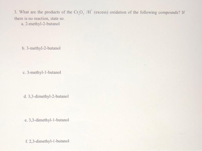 Solved 3. What are the products of the Cr2O7∗/H+(excess) | Chegg.com