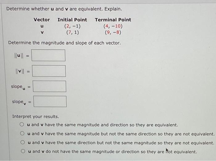 Solved Determine whether u and v are equivalent. Explain. | Chegg.com