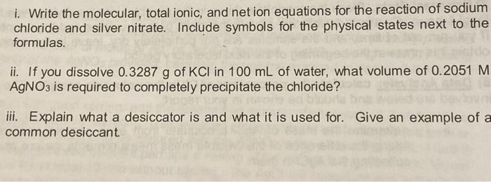 Solved i. Write the molecular, total ionic, and net ion | Chegg.com