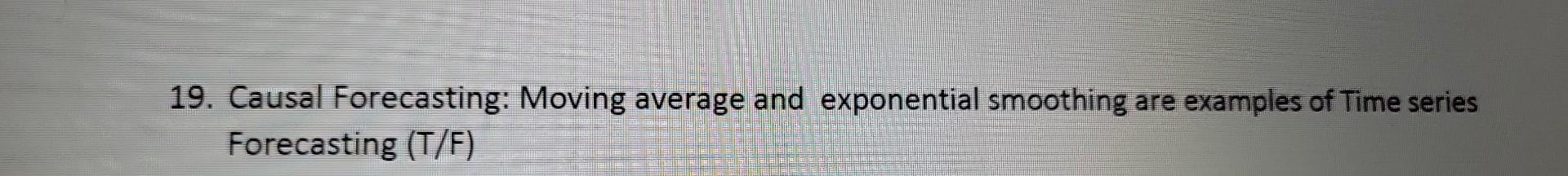 Solved 9. Causal Forecasting: Moving average and exponential | Chegg.com