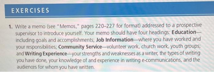 EXERCISES 1. Write a memo (see "Memos," pages 220-227 | Chegg.com