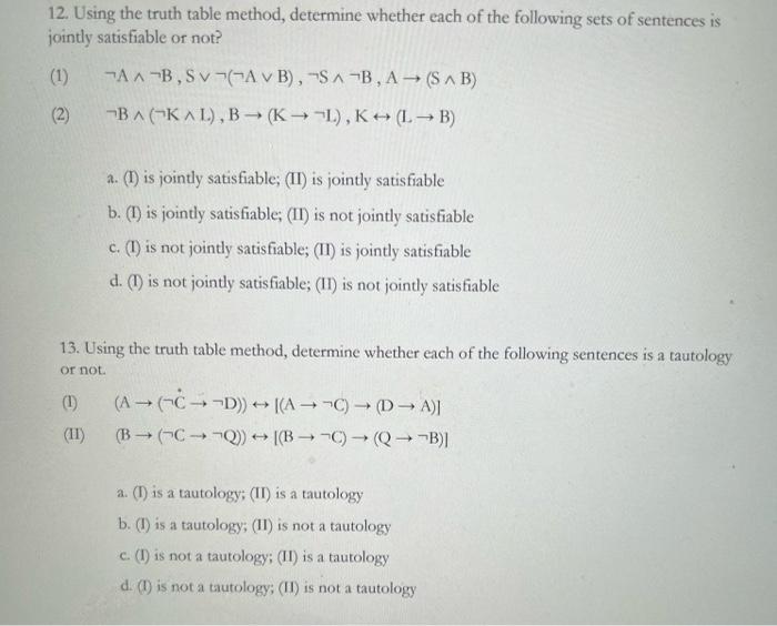 12. Using the truth table method, determine whether | Chegg.com