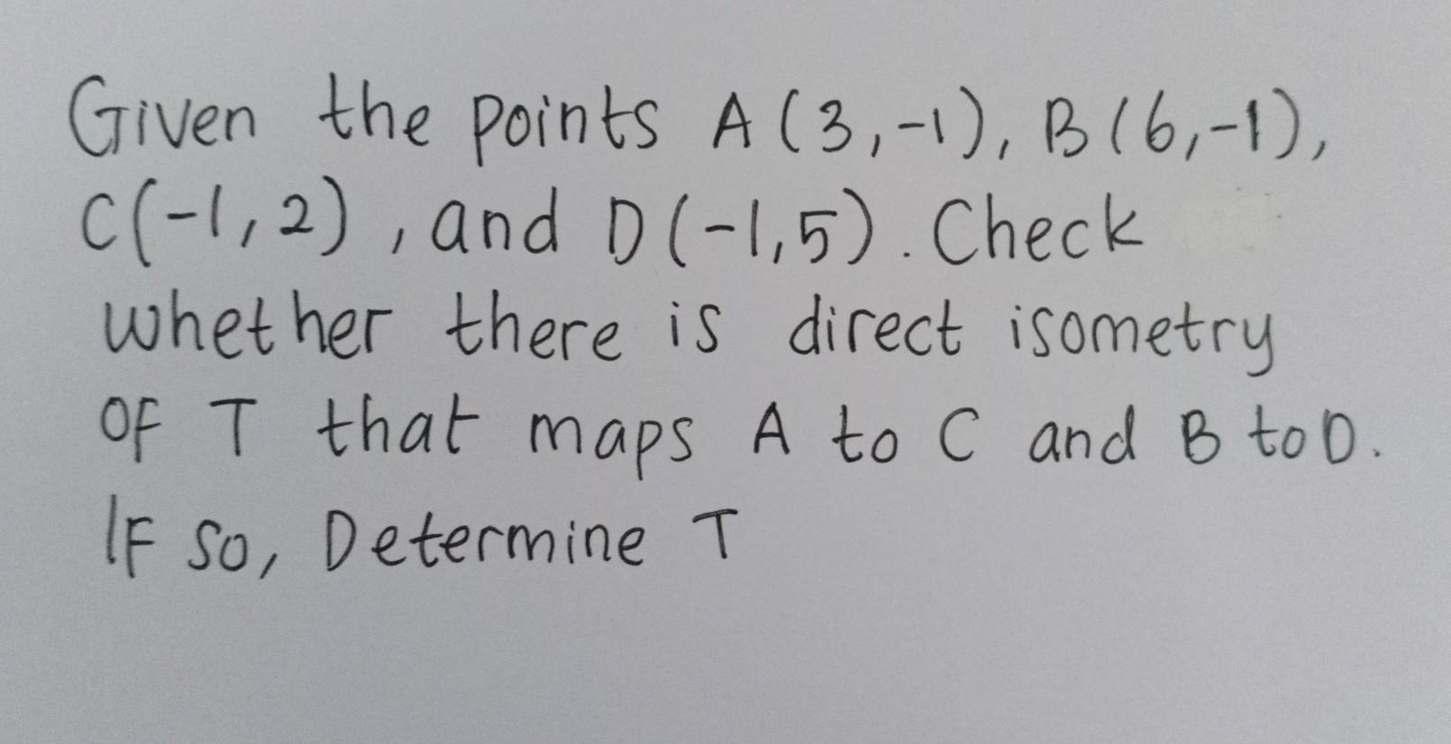 Solved Given the points A(3,-1), B 16,-1), C(-1,2), and | Chegg.com