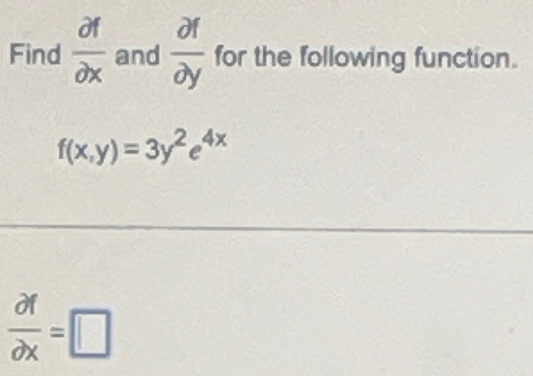 Solved Find delfdelx ﻿and delfdely ﻿for the following | Chegg.com