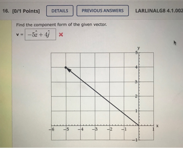 Solved 16. [0/1 Points] DETAILS PREVIOUS ANSWERS LARLINALG8 | Chegg.com