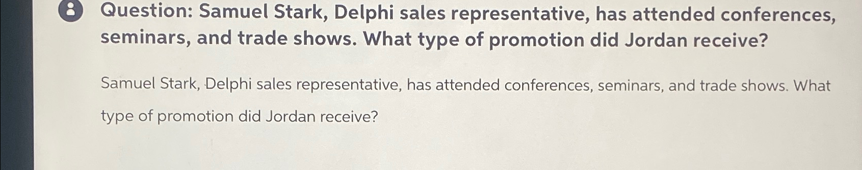 Solved 8 ﻿Question: Samuel Stark, Delphi sales | Chegg.com