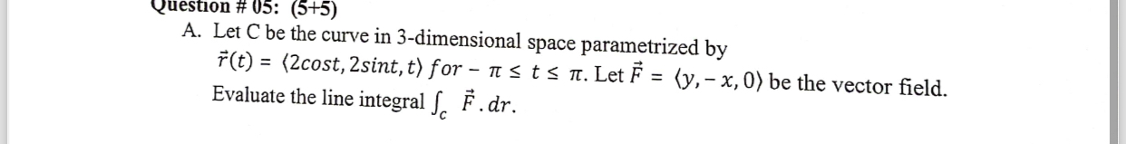 Solved A. ﻿Let C ﻿be the curve in 3-dimensional space | Chegg.com