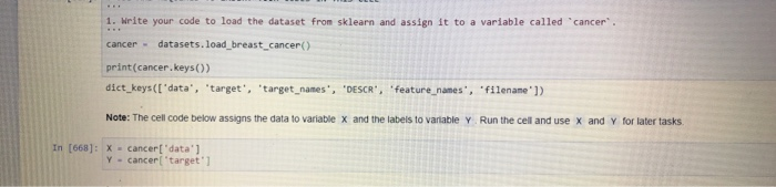 Solved 1. Write your code to load the dataset from sklearn | Chegg.com