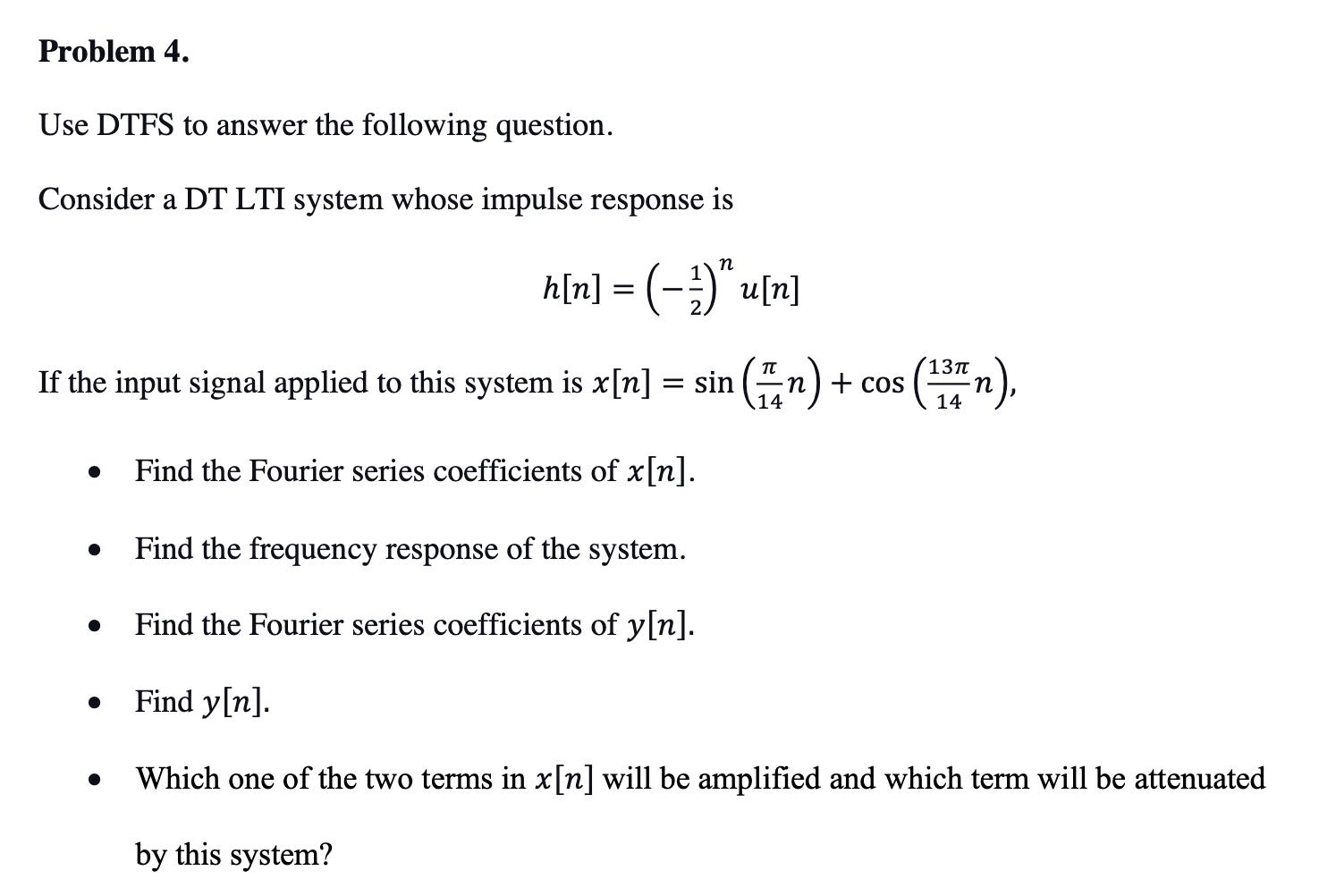 Solved Problem 4.Use DTFS to answer the following | Chegg.com