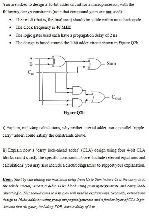 Solved You are asked to design a 16-bit adder circuit for a | Chegg.com