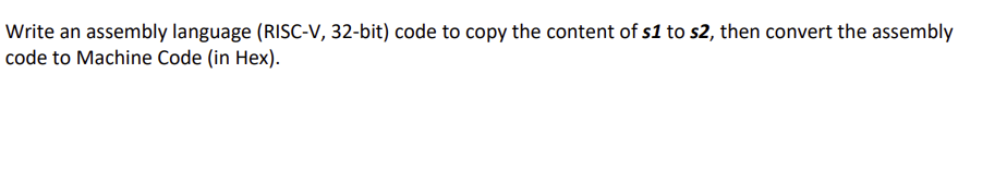 Solved Write an assembly language (RISC-V, 32-bit) ﻿code to | Chegg.com