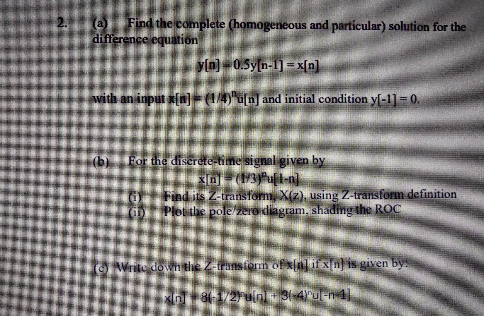 Solved Find the complete (homogeneous and particular) | Chegg.com