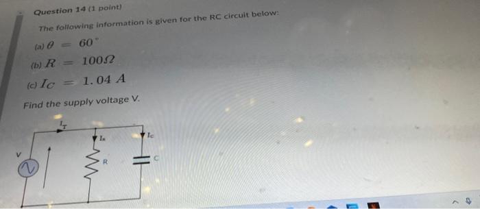 Solved Question 14 (1 point) The following information is | Chegg.com