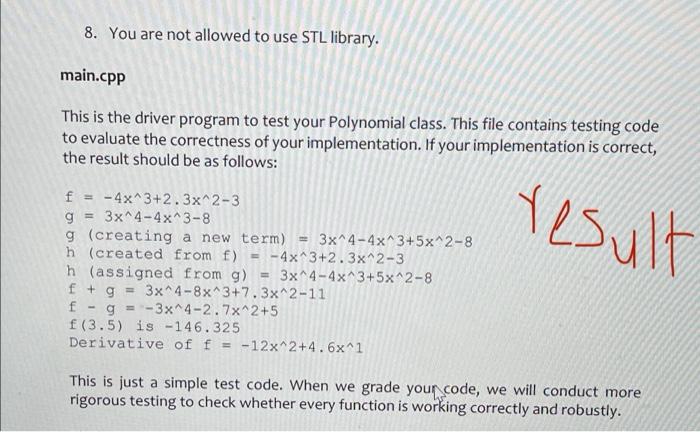 Solved i need the code of implementing polynomial in c++ | Chegg.com