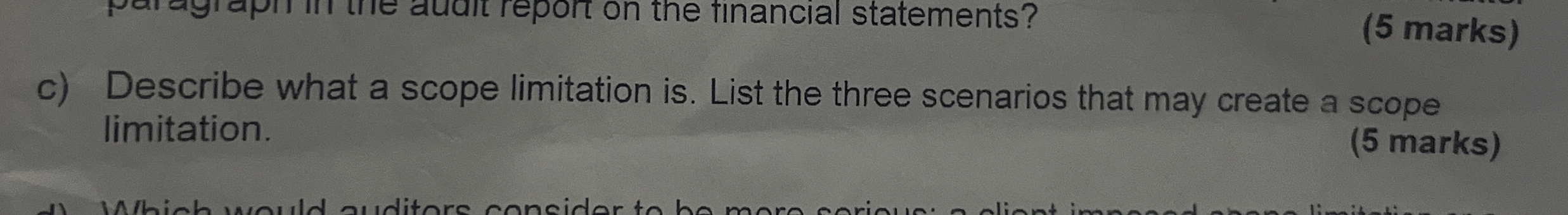 Solved c) ﻿Describe what a scope limitation is. ﻿List the | Chegg.com