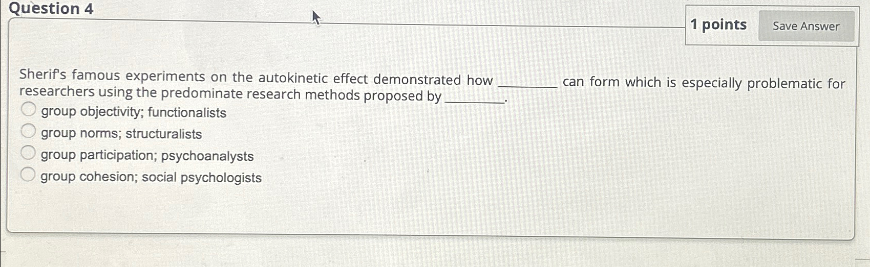 Solved Question 41 ﻿pointsSherif's famous experiments on the | Chegg.com
