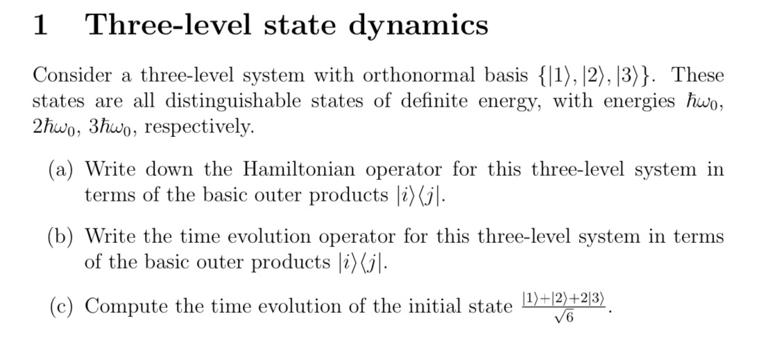 Solved 1 ﻿Three-level state dynamicsConsider a three-level | Chegg.com