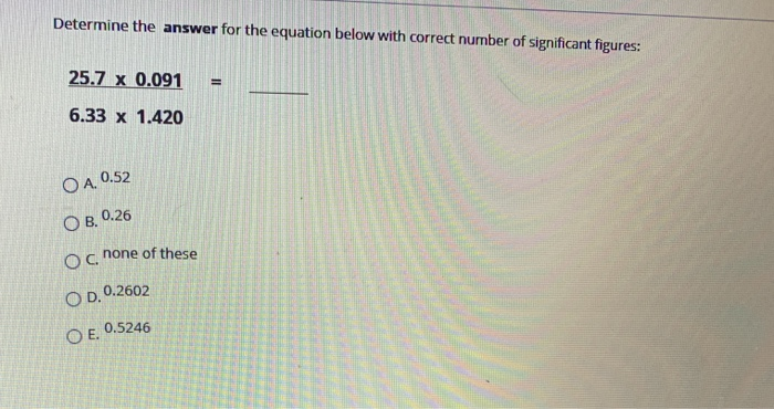 Solved Determine the answer for the equation below with | Chegg.com
